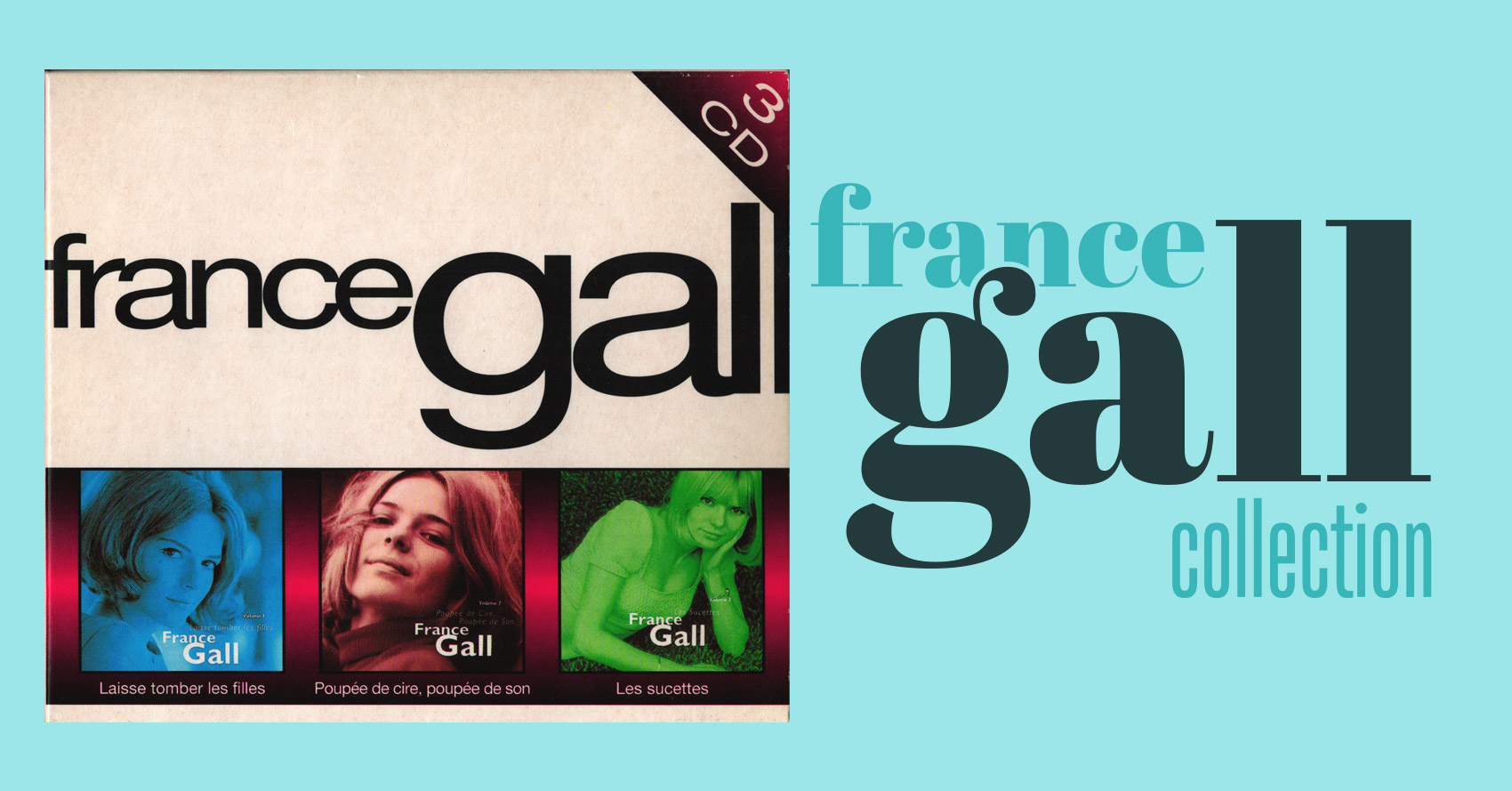 Coffret 3CD - France Gall (Compilation coffret 3 CD) - Catégorie ...