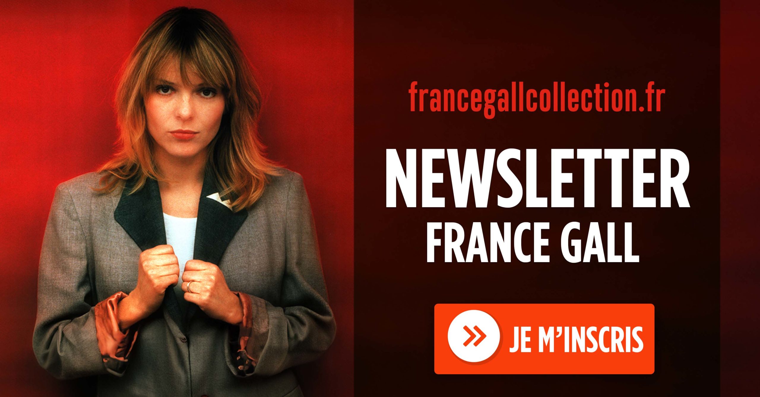 Abonnez-vous à la newsletter de France Gall Collection